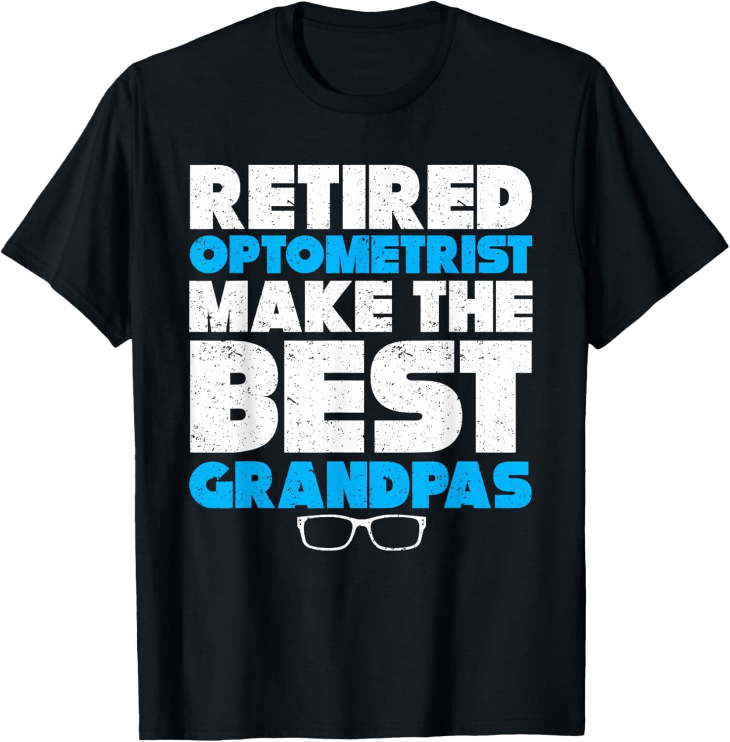 Premium Comfort - Retired Optometrist Best Grandpa Optician Optometry T ...