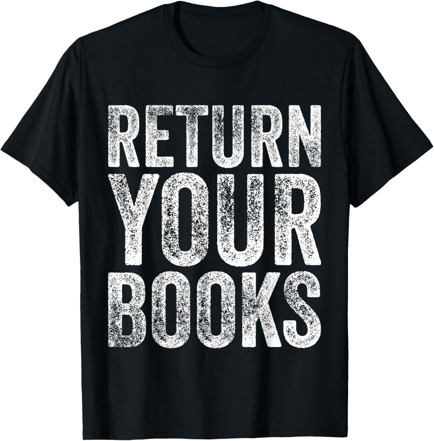 Premium Comfort - Return Your Books End School Year School Librarian ...