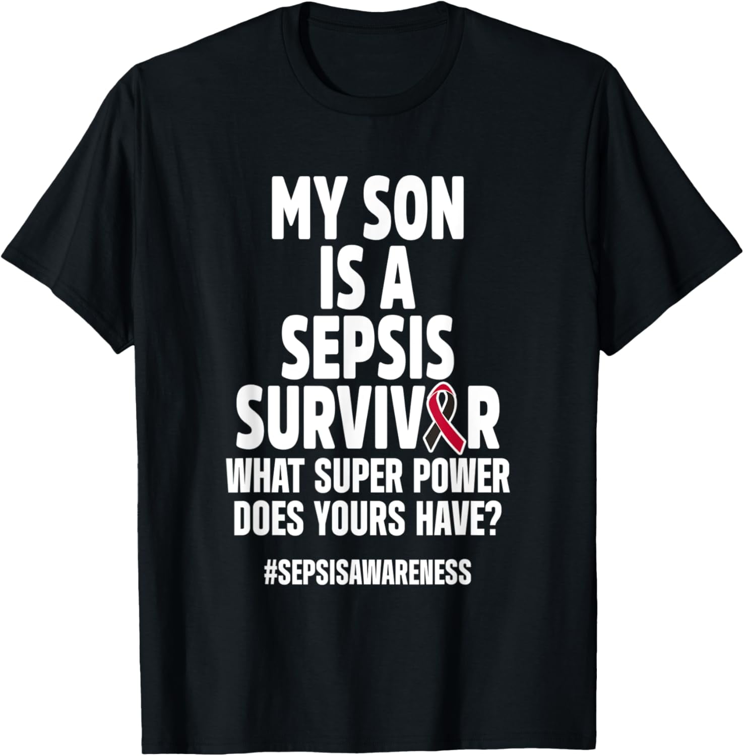Premium Comfort - Sepsis Awareness Son Warrior Survivor Support T-Shirt ...