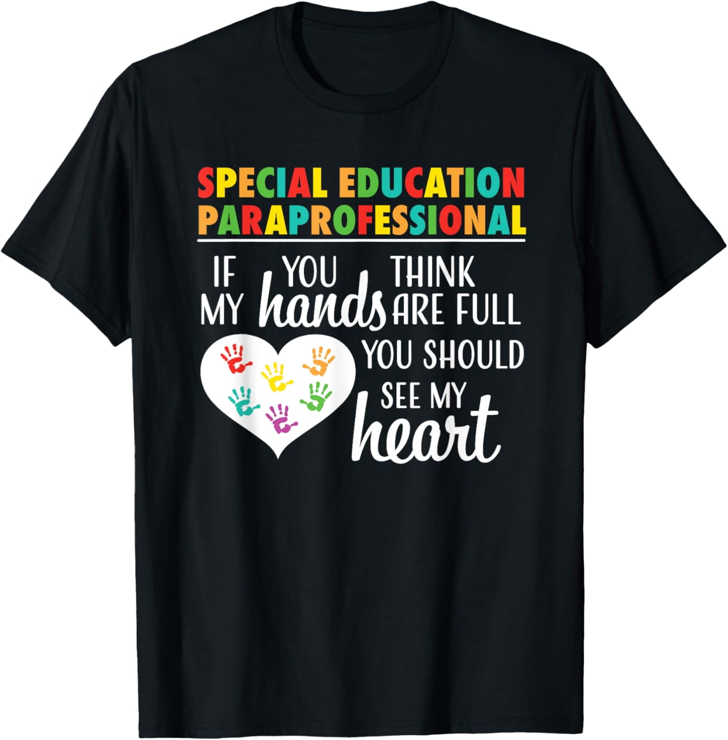 Premium Comfort - Special Education Paraprofessional Cute Appreciation ...