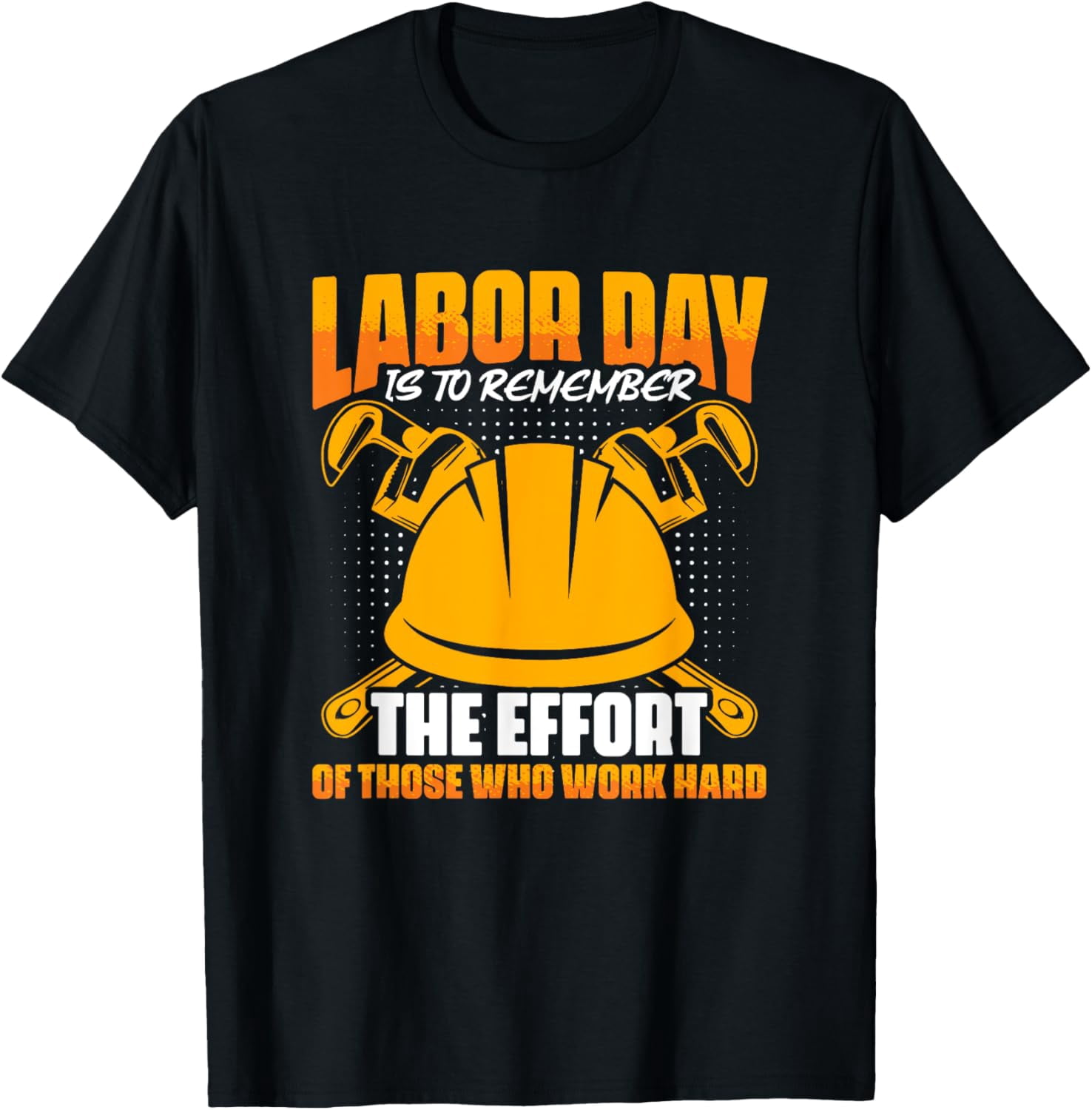Premium Comfort - Workers Patriotic Laborer Happy Labor Day T-Shirt ...