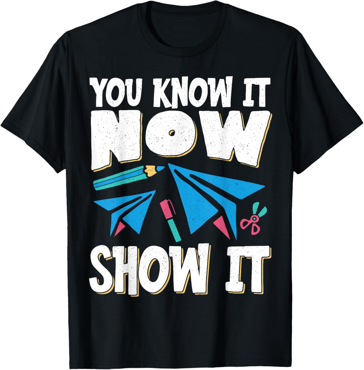 Premium Comfort - You Know It Now Show It T-Shirt - Walmart.com