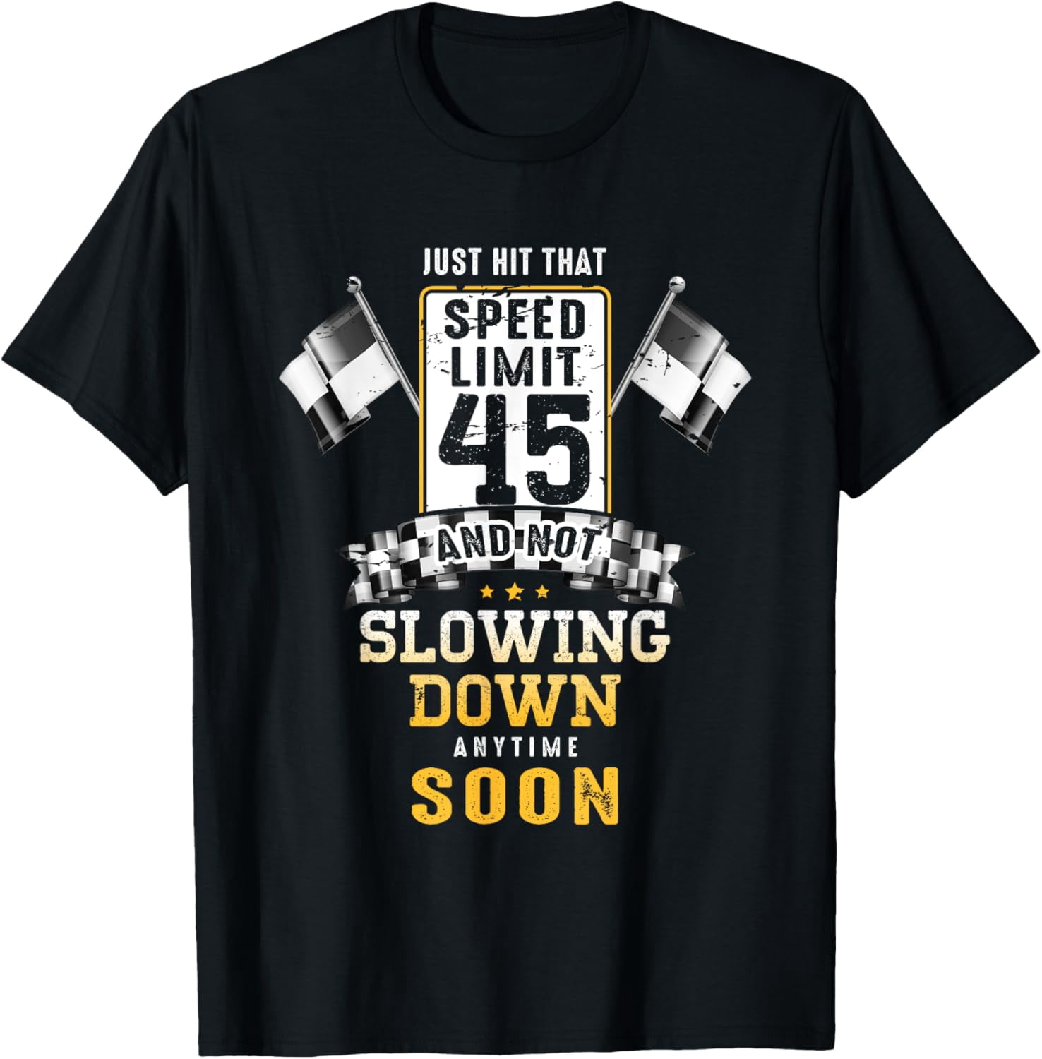Premium Daily Comfort - 45th Birthday Idea Speed Limit Sign 45 mph ...