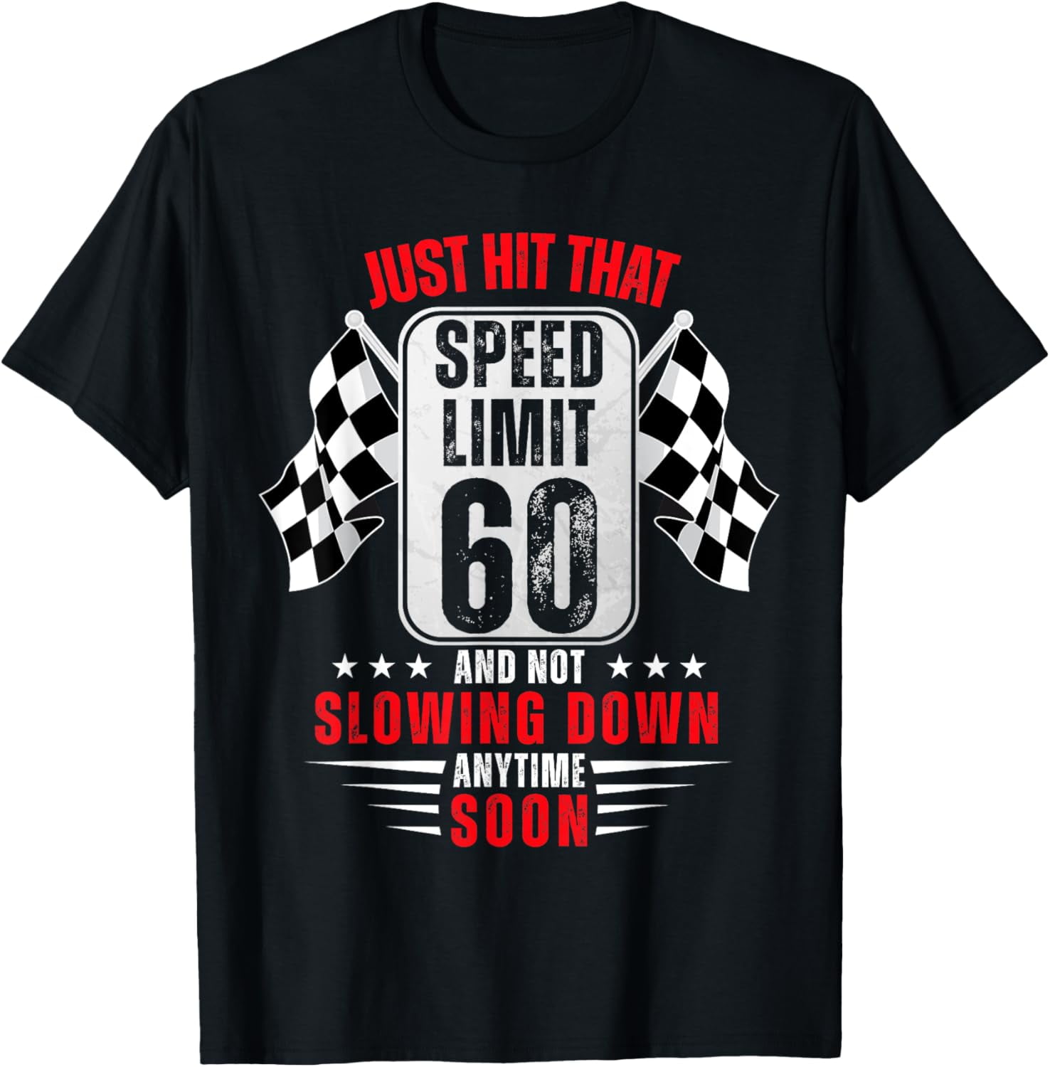 Premium Daily Comfort - 60th Birthday Speed Limit Sign 60 Years Old ...
