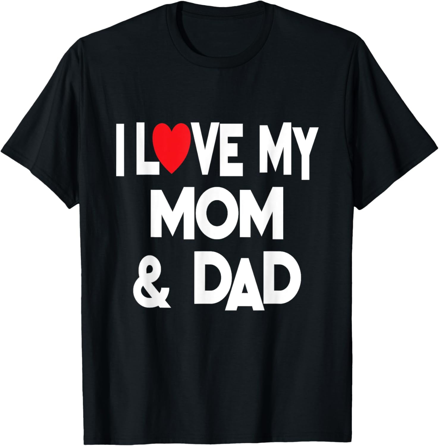 Premium Daily Comfort - I Love My Mom & Dad - Celebrate Family Mother ...
