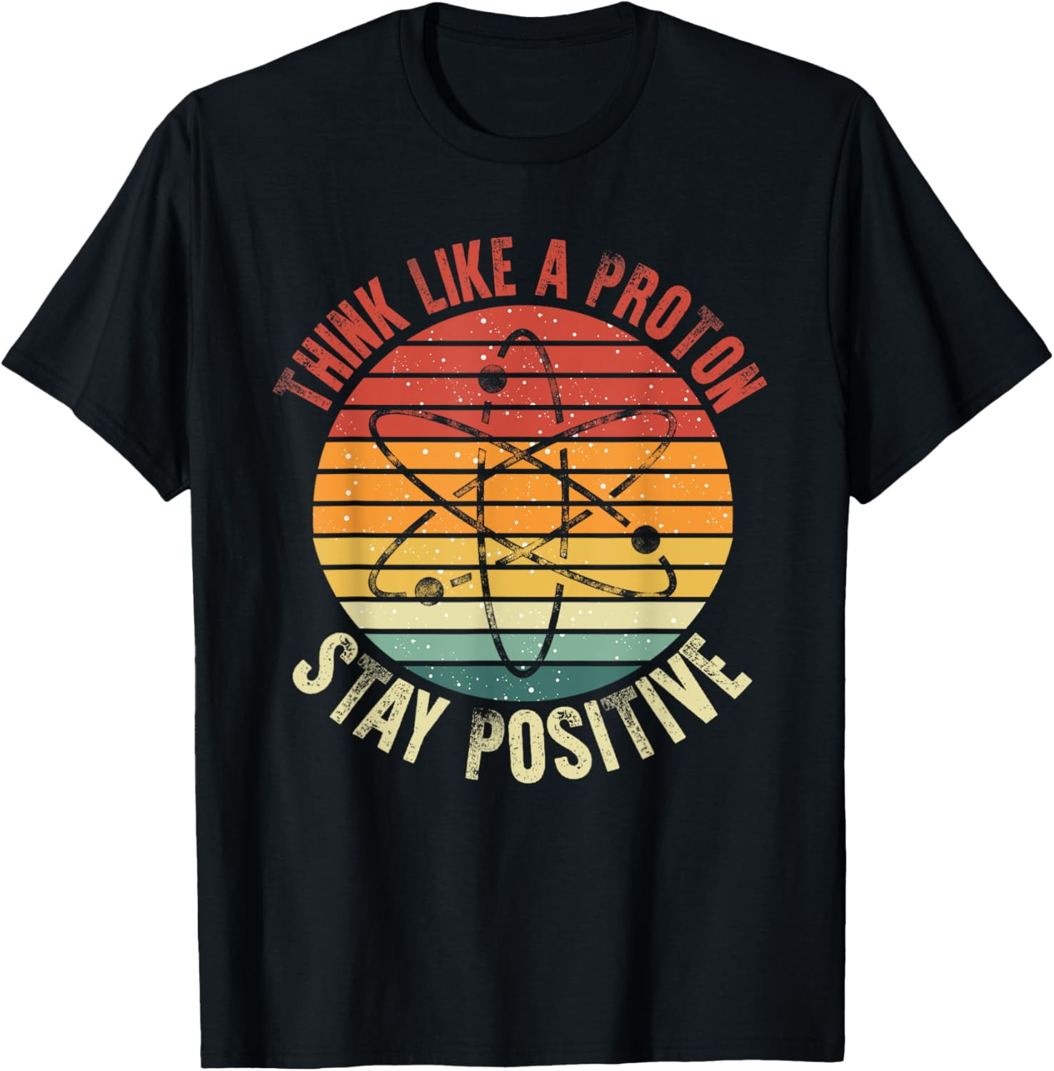 Premium Daily Comfort - Nerd Think Like A Proton Stay Positive Retro ...