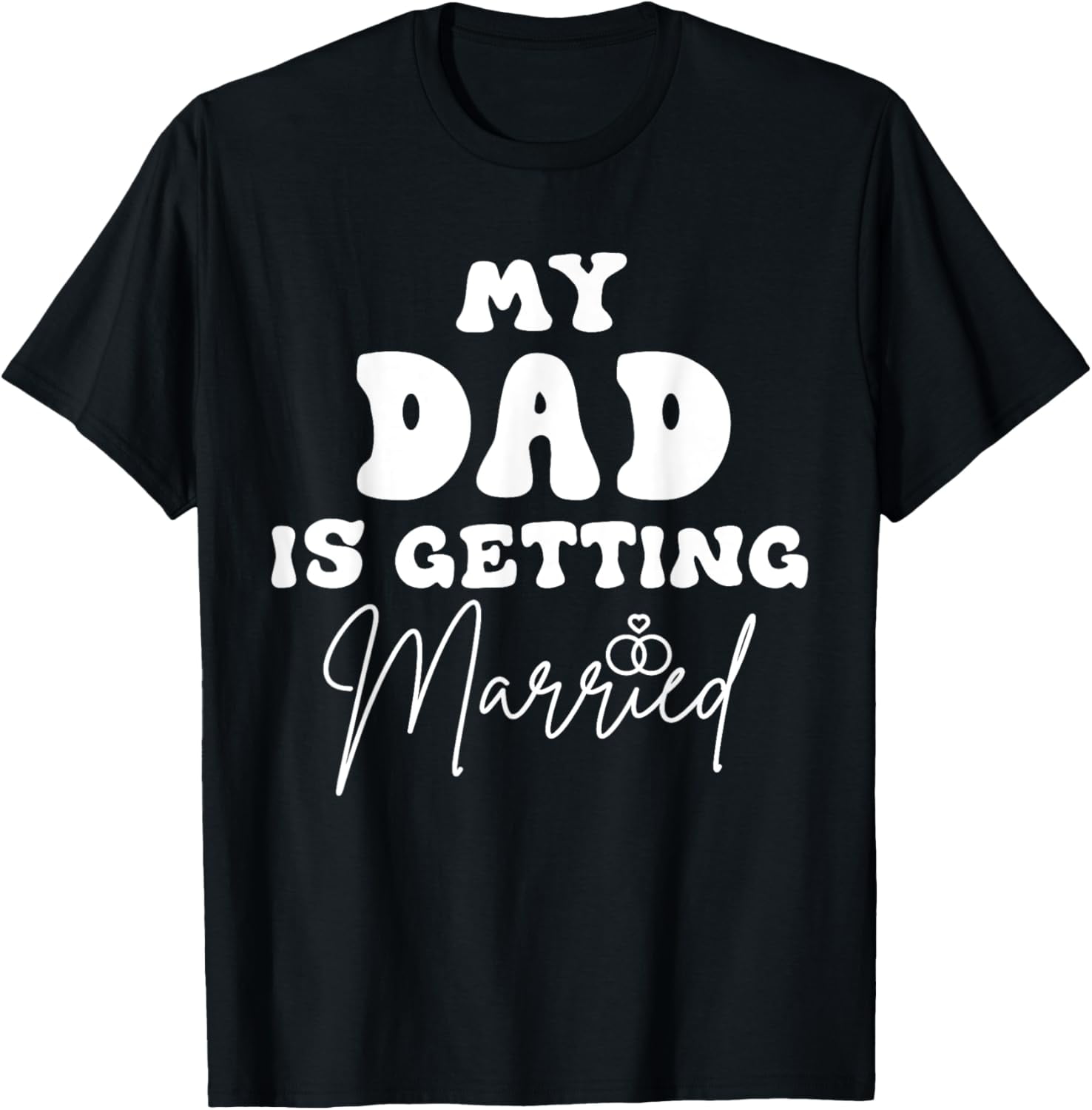 Premium Daily Comfort - Funny Wedding Jokes My Dad Is Getting Married ...