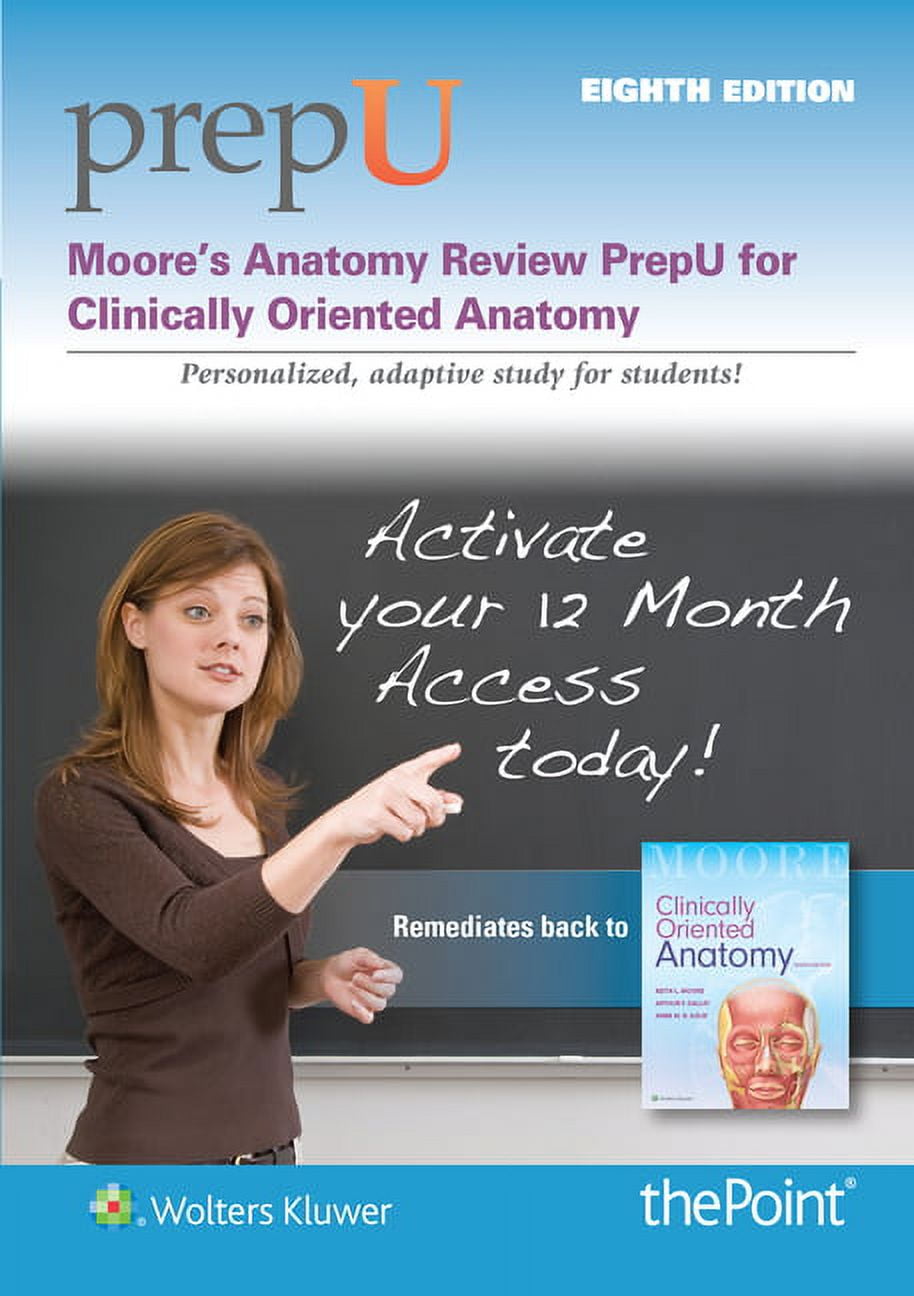 PrepU: Moore's Anatomy Review Prepu : For Clinically Oriented Anatomy ...