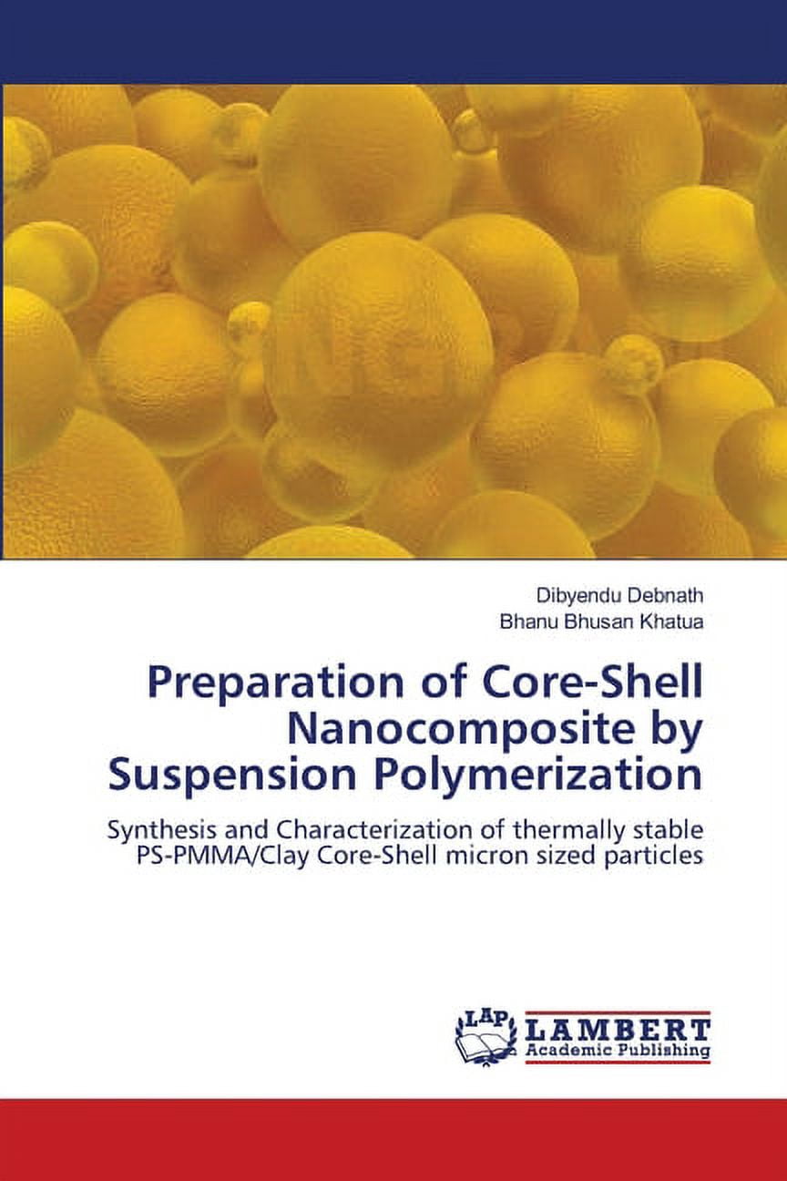 Preparation of Core-Shell Nanocomposite by Suspension Polymerization ...