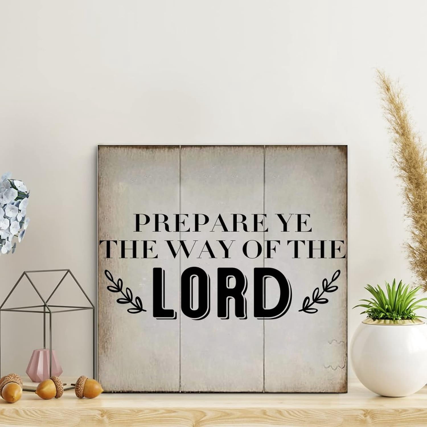 Prepare Ye The Way Of The Lord Wood Signs Modern Rustic Wooden Sign ...
