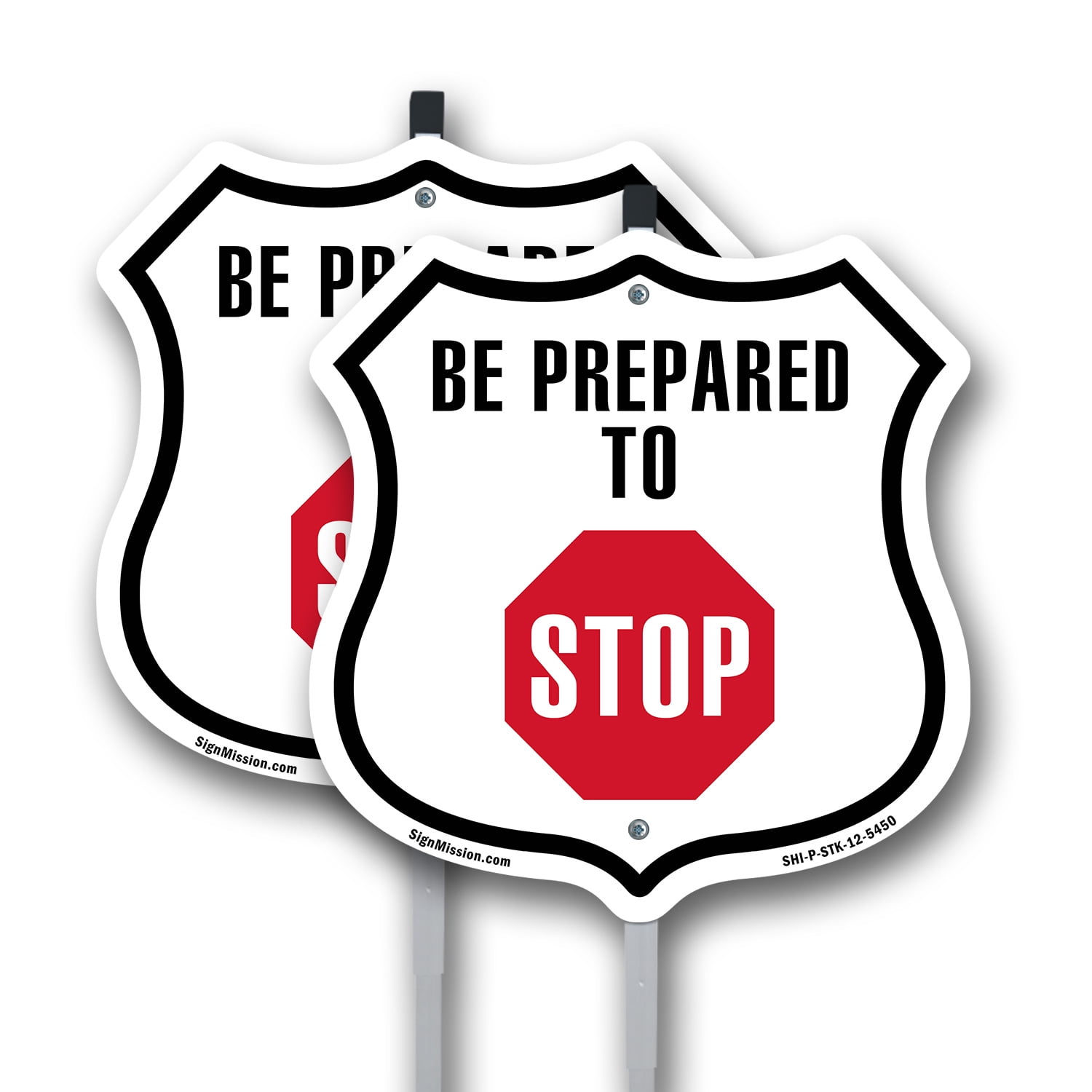 Be Prepared To Stop (2 Pack) 12 inch X 12 inch Shield Shaped Rust-Free ...