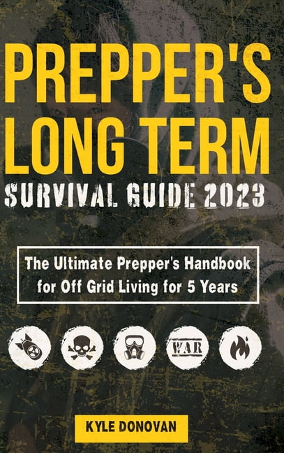 Preppers Long Term Survival Guide 2023 - Walmart.com