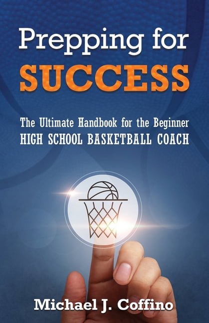 Prepping for Success: The Ultimate Handbook for the Beginner High ...