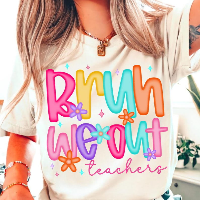 Preppy Bruh We Out Teachers T-shirt, Last Day of School Sublimation ...