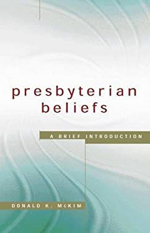 Pre-Owned Presbyterian Beliefs : A Brief Introduction 9780664502539 ...