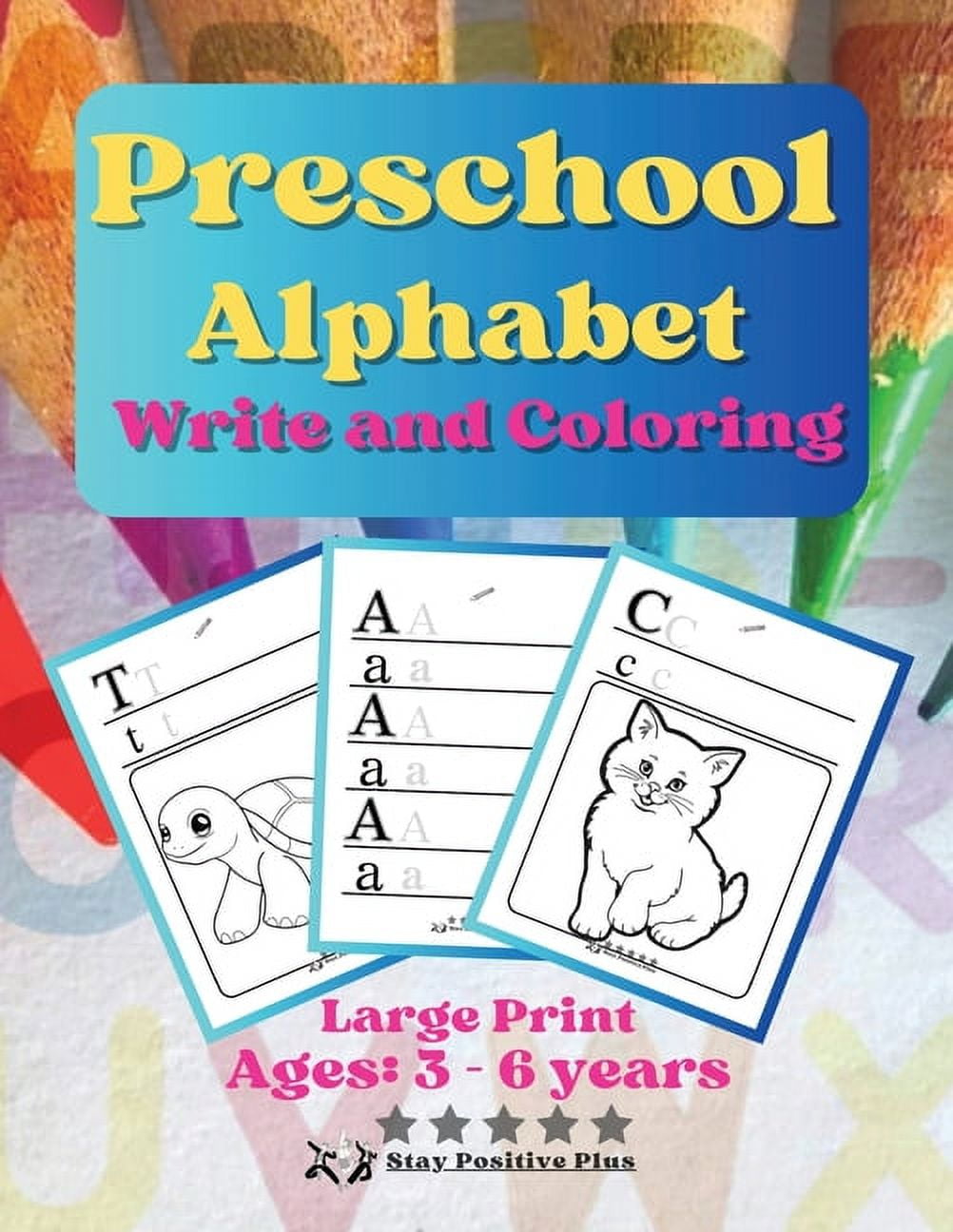 Preschool Alphabet Write and Coloring: The Magic Alphabet: A ...