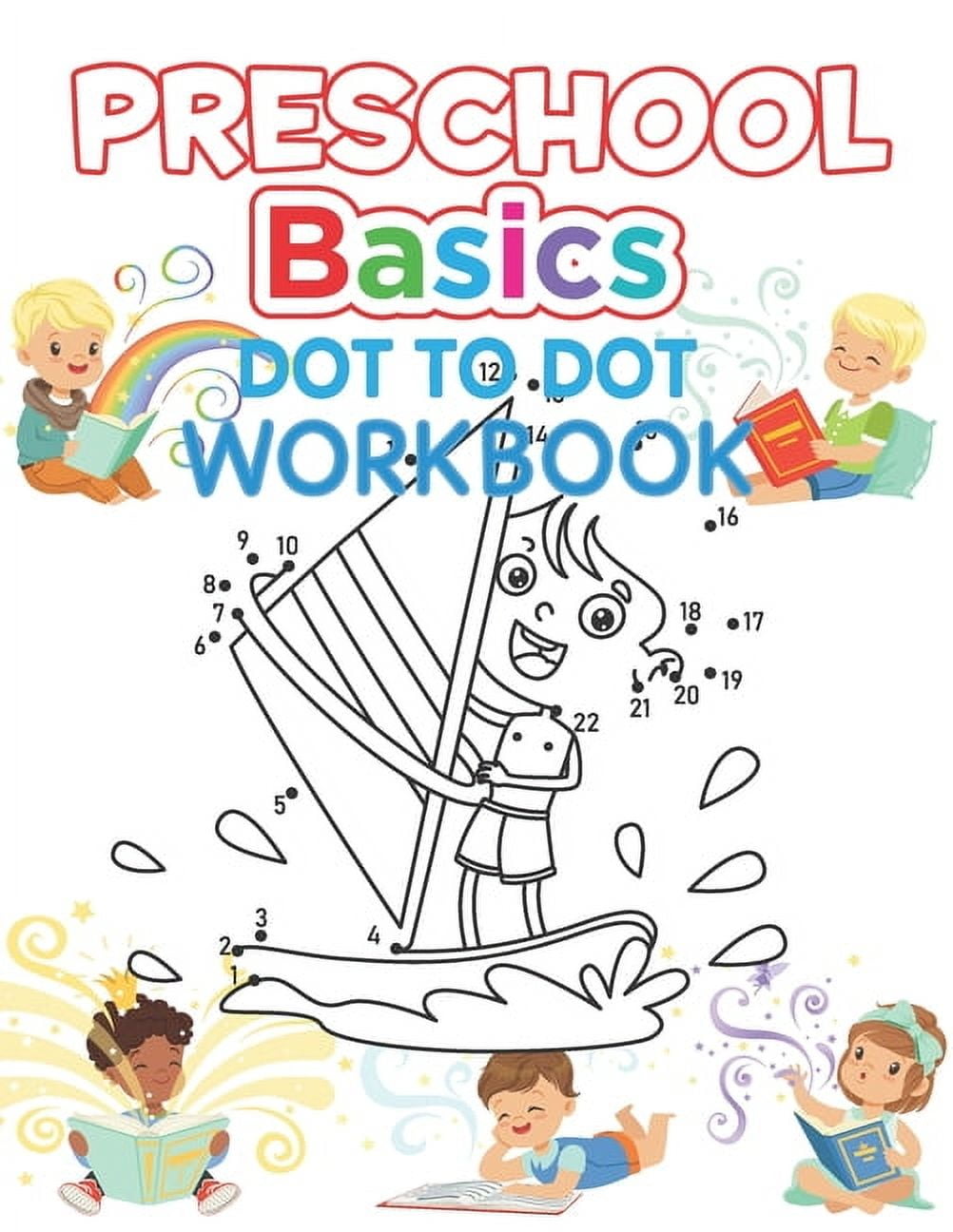 Preschool Basics Dot to Dot Workbook: Kids Preschool Practice Number ...