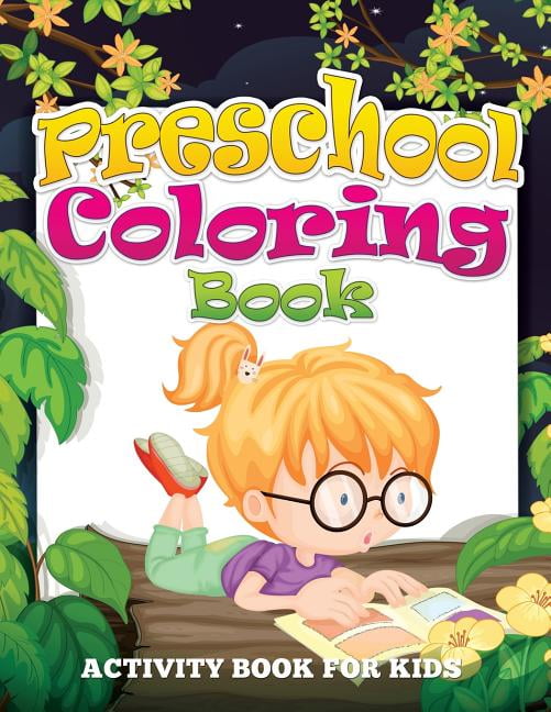 Preschool Coloring Book (Activity Book for Kids) (Paperback) - Walmart.com