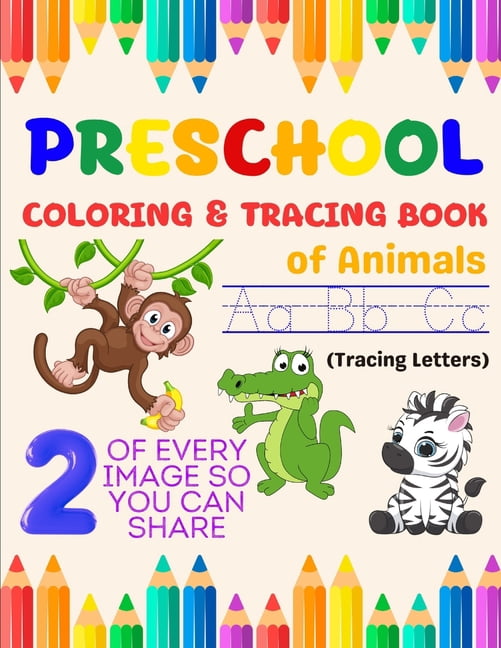 Preschool Coloring & Tracing Book of Animals: Learn to trace upper and ...