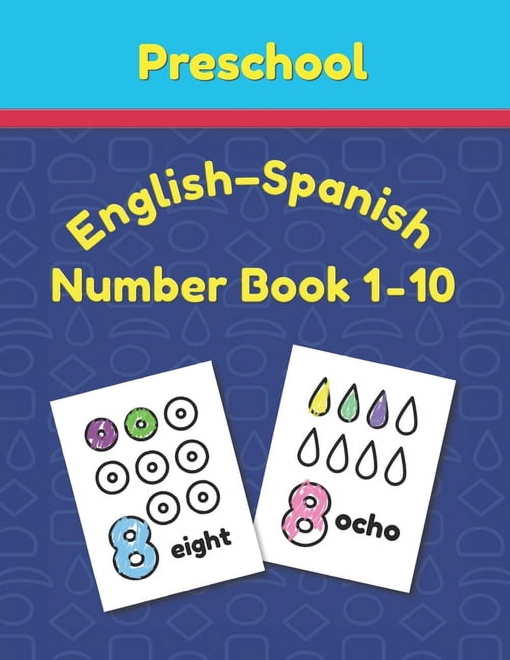 Preschool English - Spanish Number Book 1 - 10: Toddler Counting ...