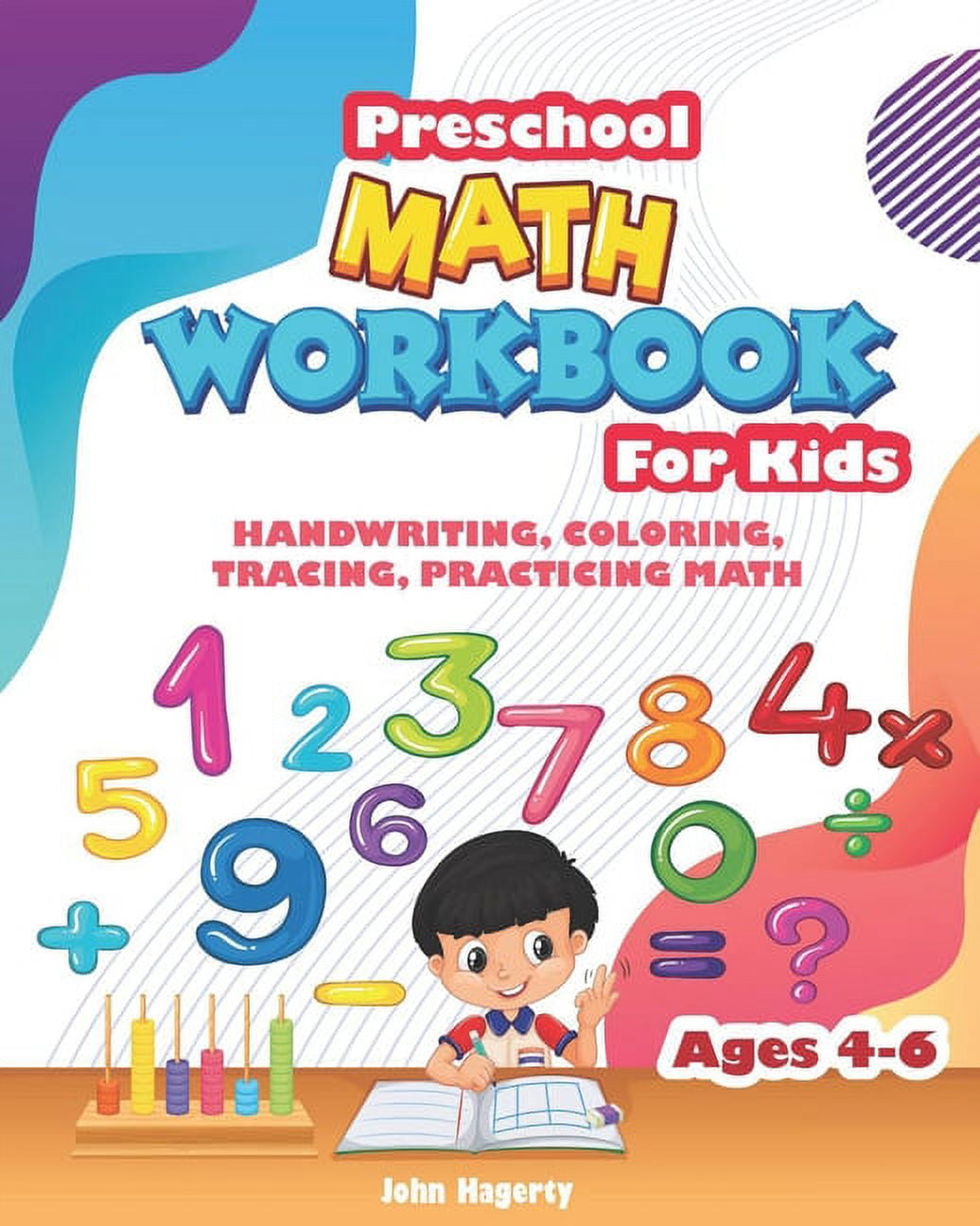 Preschool MATH WORKBOOK For Kids: HANDWRITING, COLORING, TRACING ...