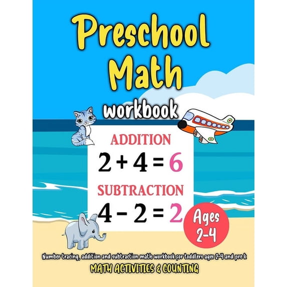 Preschool Math Workbook: for toddlers ages 2-4 Beginner Math Preschool ...