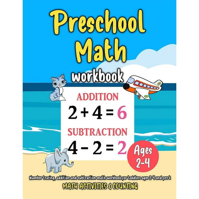 Preschool Math Workbook: for toddlers ages 2-4 Beginner Math Preschool ...