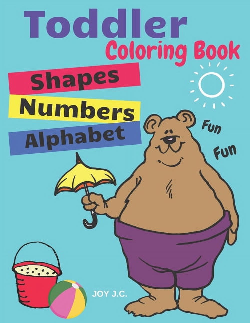 Preschool Prep Activity Learning: Toddler Coloring Book. Numbers Colors ...