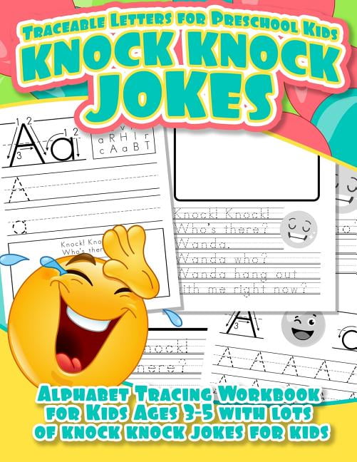 Preschool Readiness: Traceable Letters for Preschool Kids Knock Knock Jokes Alphabet Tracing ...
