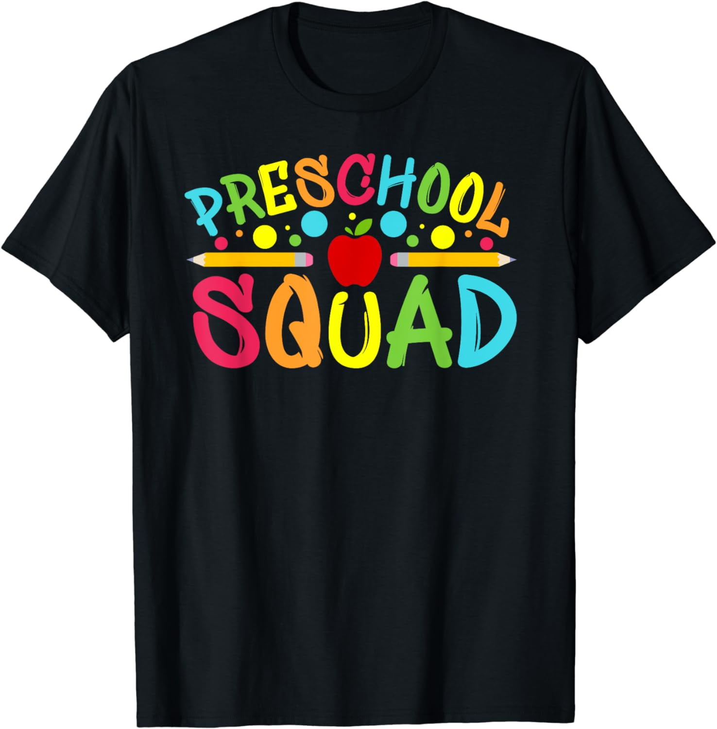 Preschool Squad Preschool Teachers Back To School Students T-Shirt ...