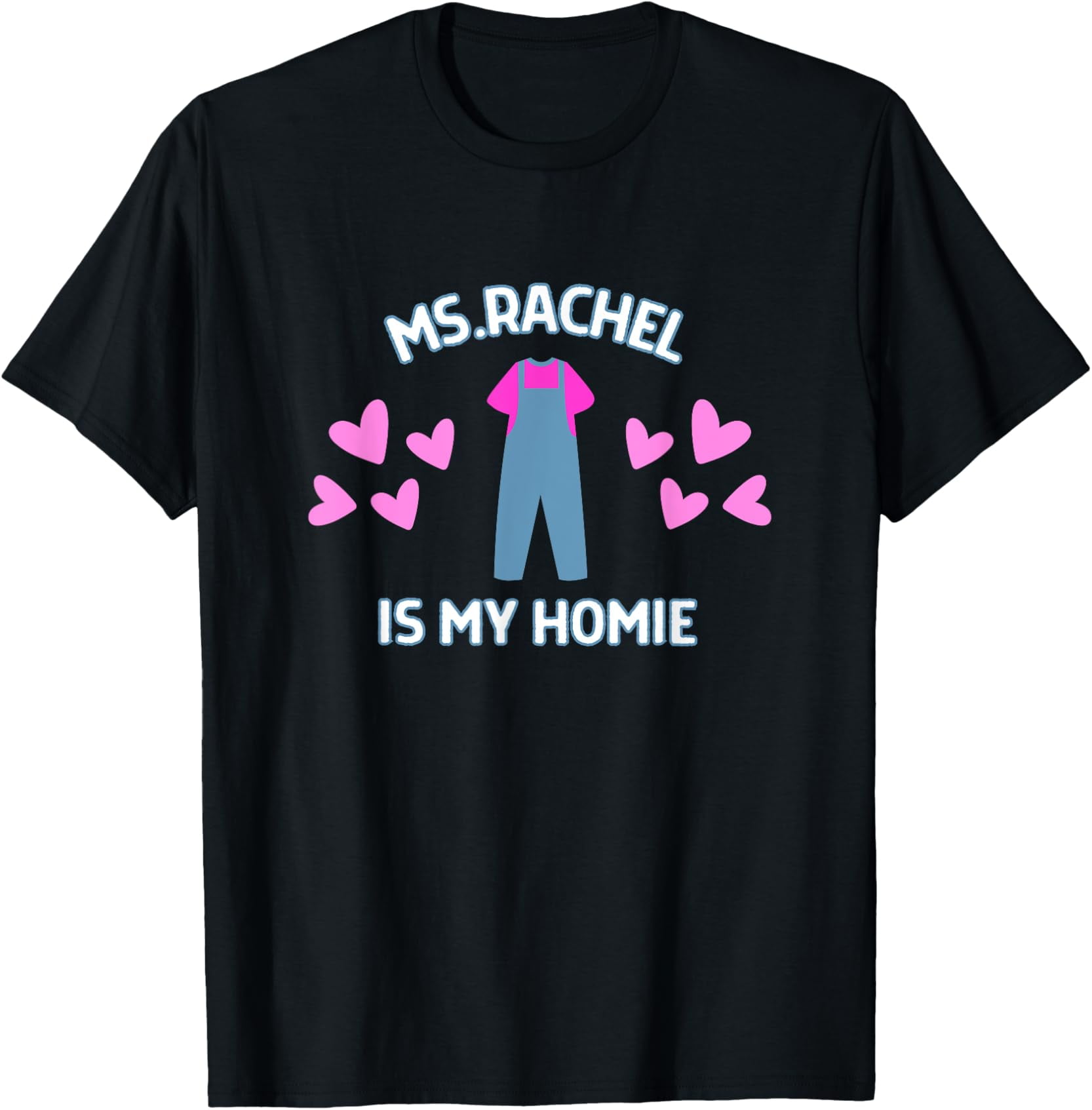 Preschool Teacher Fan Gift Ms Rachel is my homie T-Shirt,Royal Blue ...