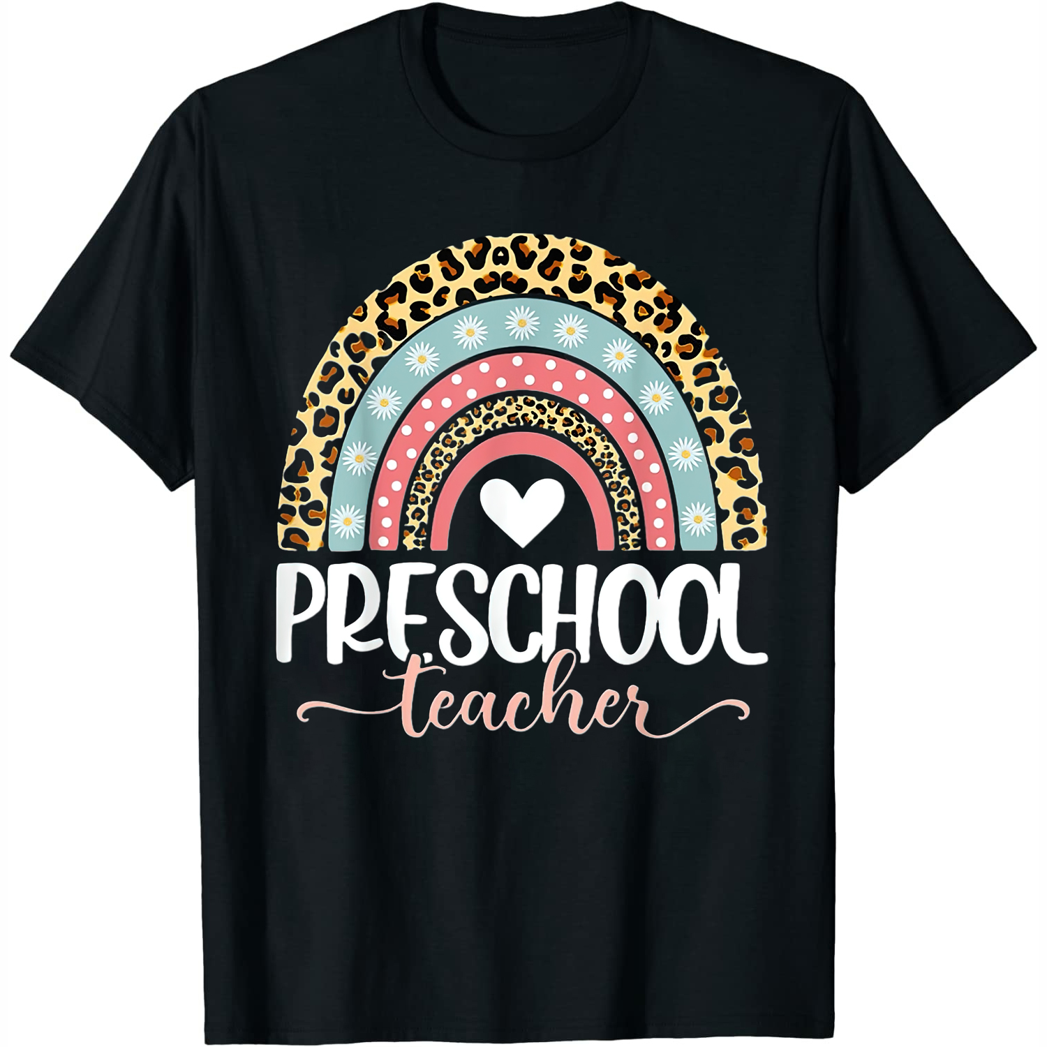 Preschool Teacher First Day School For Teachers Rainbow T-Shirt ...