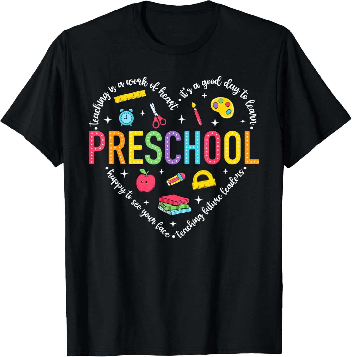 Preschool Teacher Pre-K Heart First Day of Preschool Adult T-shirt ...