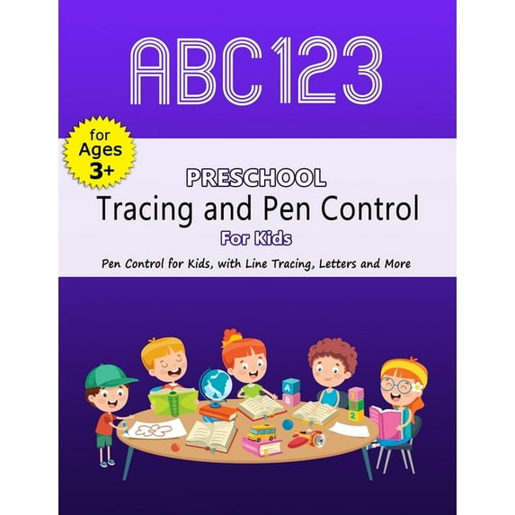 Preschool Tracing and Pen Control for Kids: Learn to Write, Pen Control ...