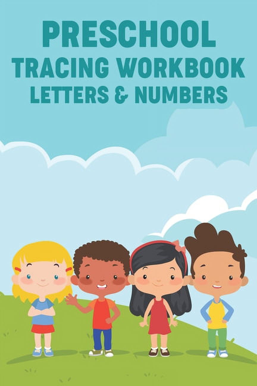 Preschool Tracing Workbook Letters & Numbers: Handwriting Practice ...