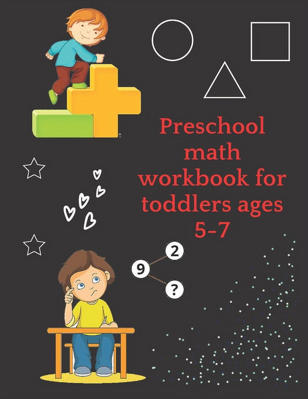 Preschool math workbook for toddlers ages 5-7: Math Preschool Learning ...