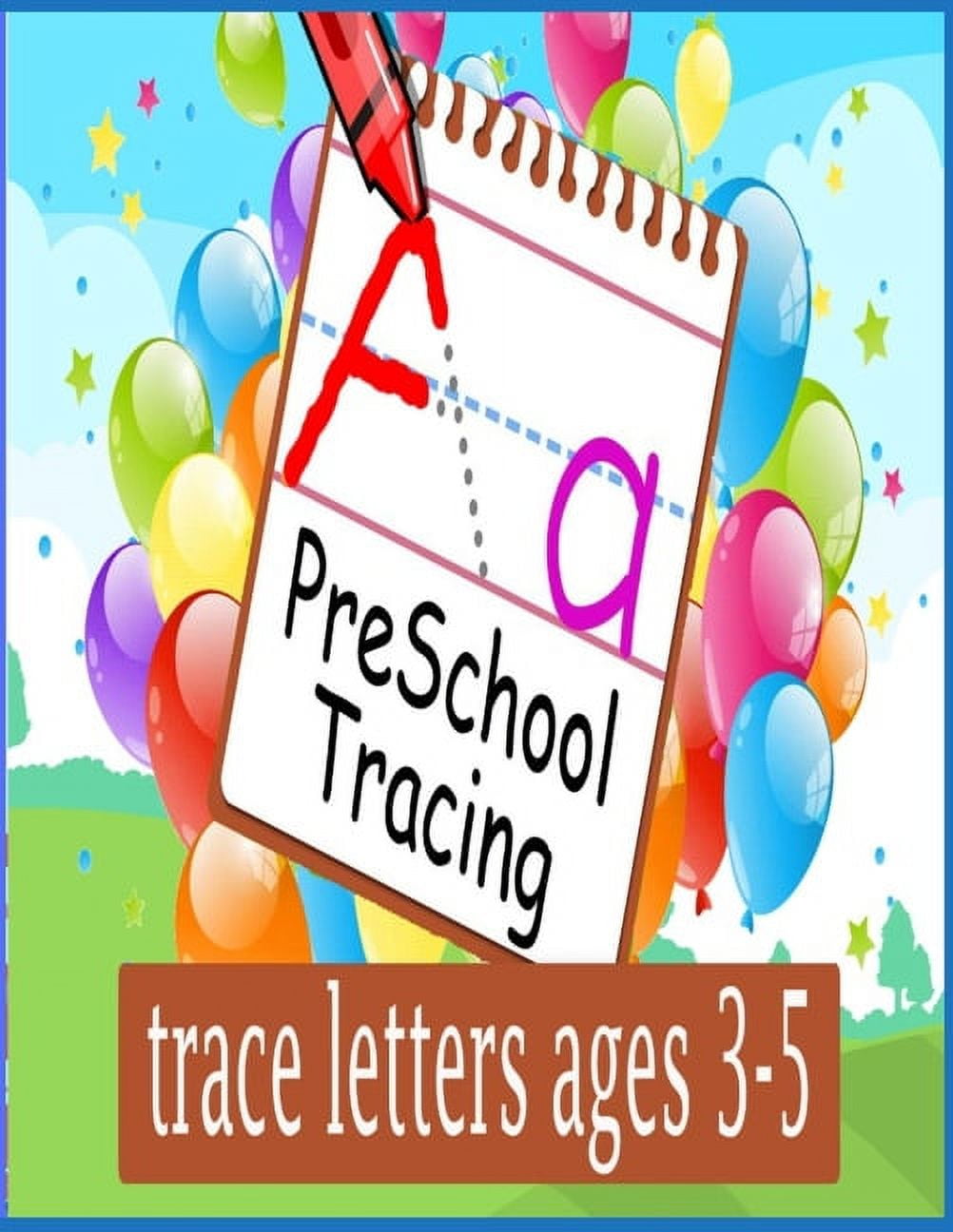 Preschool tracing: trace letters ages 3-5: Preschool writing Workbook ...