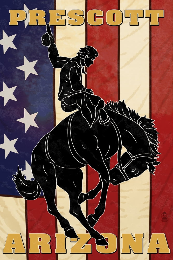 Prescott, Arizona, Bronco Bucking and Flag (12x18 Wall Art Poster, Room ...