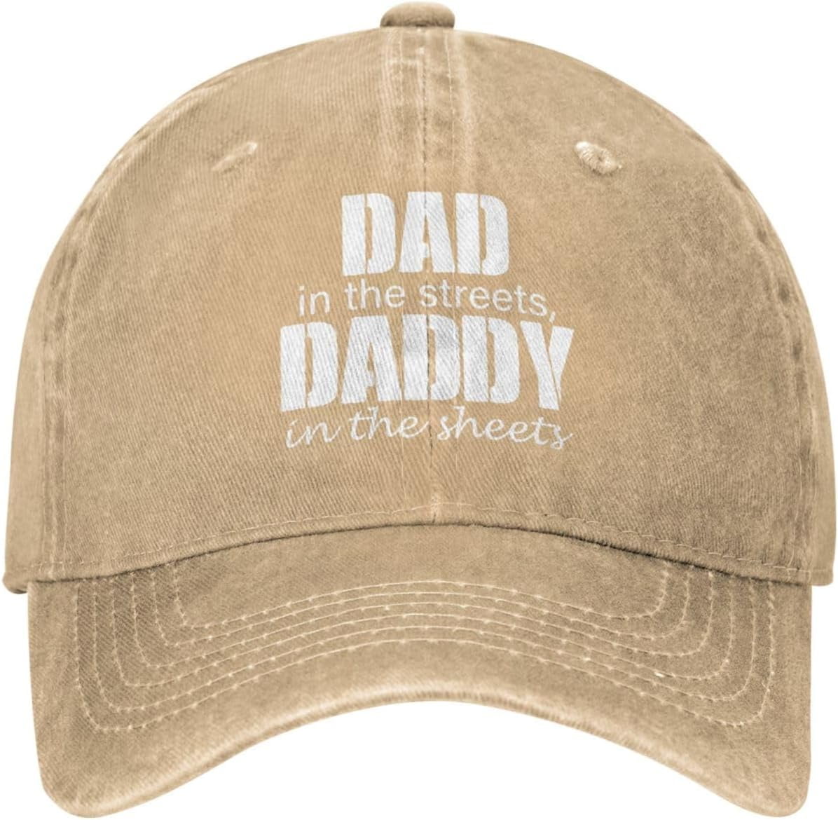 Presents for Dad Baseball Caps Dad in The Streets Daddy in The Sheets ...