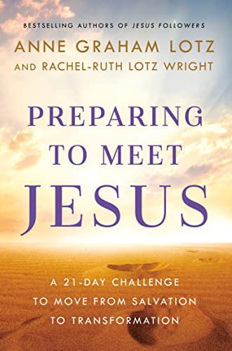 Pre-Owned Preparing to Meet Jesus: A 21-Day Challenge to Move from ...
