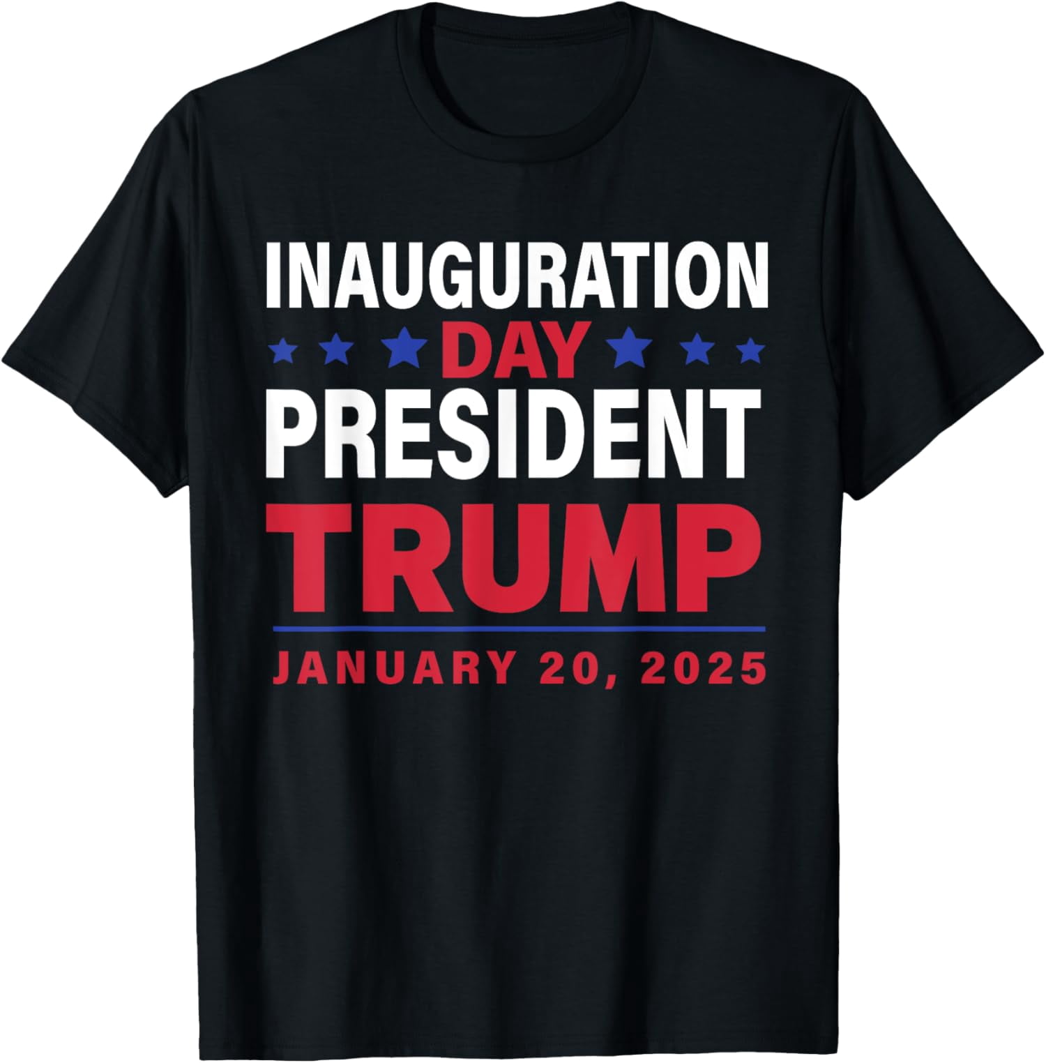 President Donald Trump Inauguration Day 2025 47th President T-Shirt ...