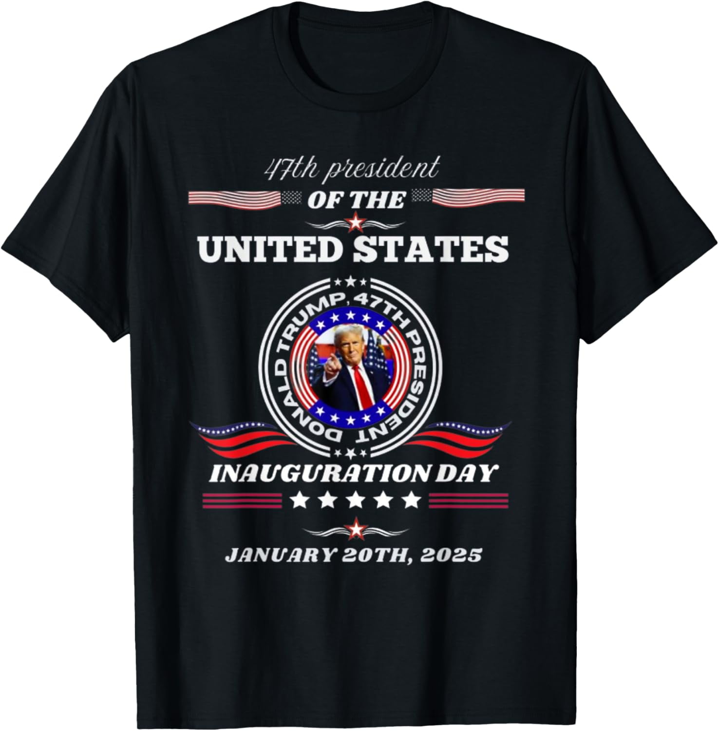 President Donald Trump Inauguration Day 2025 Memorabilia T-Shirt ...
