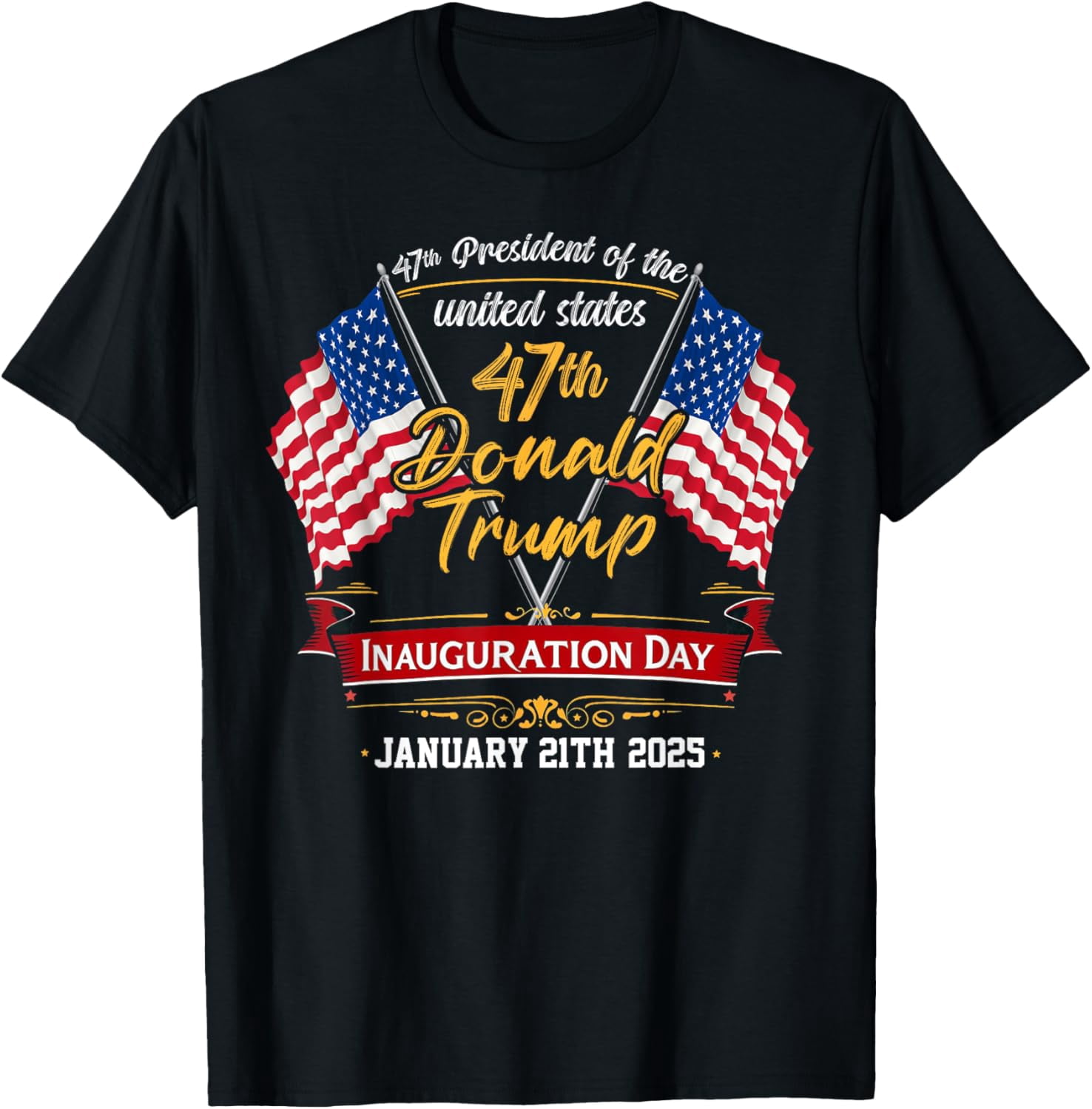 President Donald Trump Inauguration Day 2025 Memorabilia T-Shirt ...