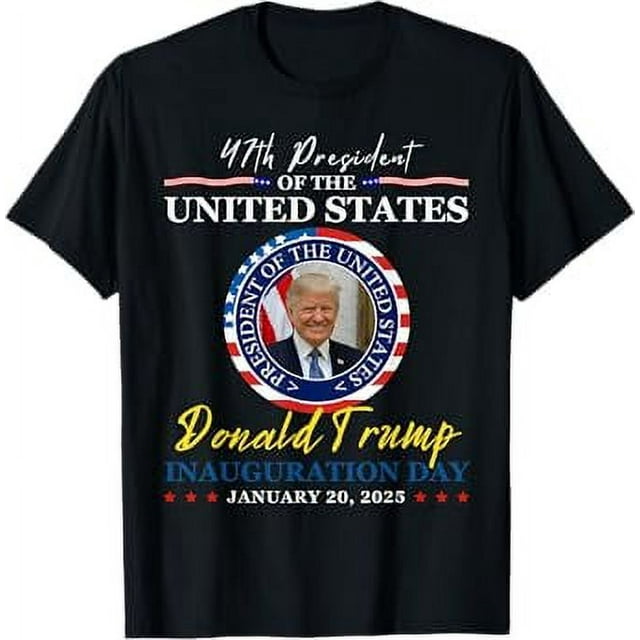 President Donald Trump Inauguration Day 2025 Memorabilia T-Shirt ... President Donald Trump Inauguration Day 2025 Memorabilia T-Shirt ...