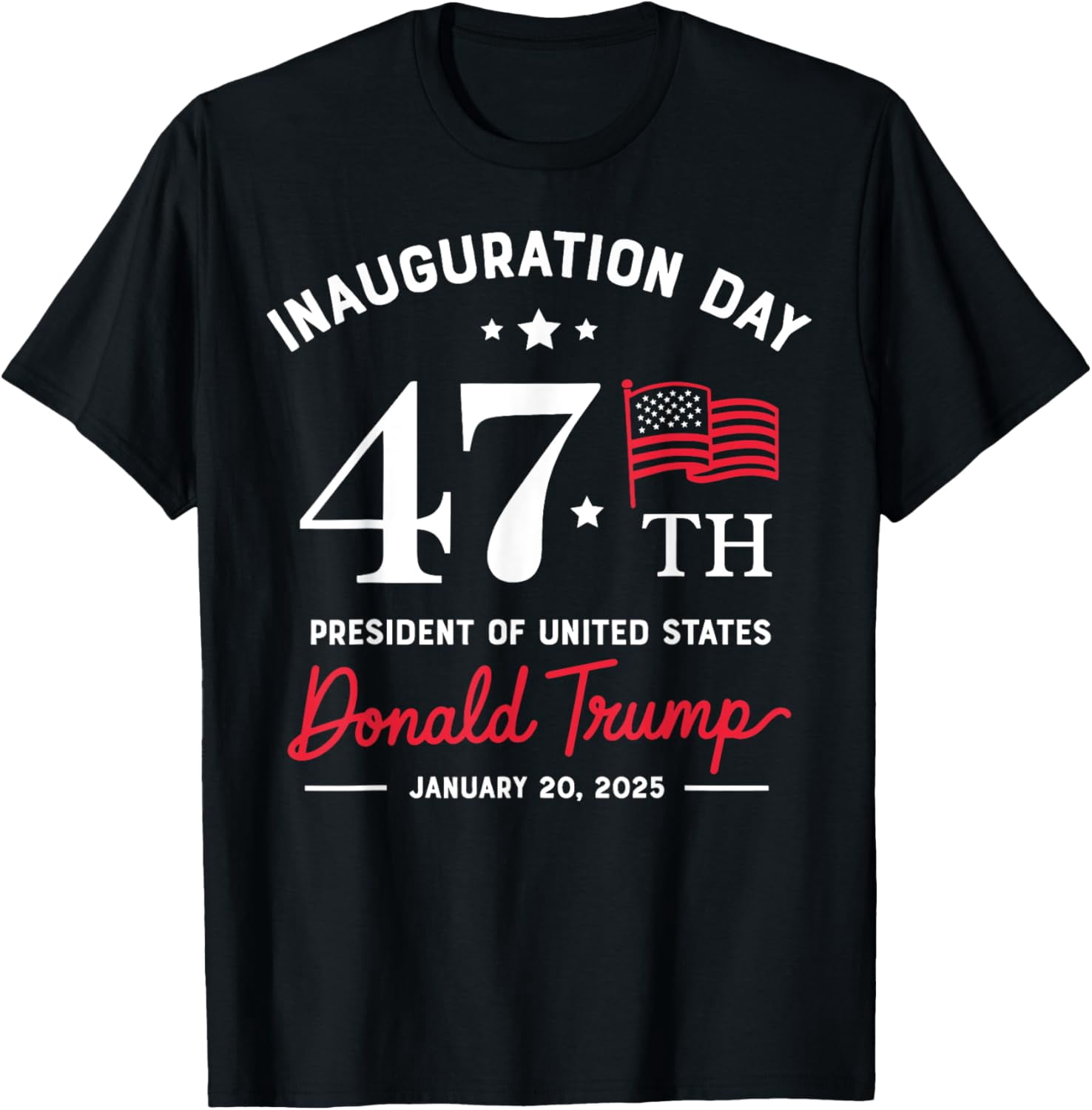 President Donald Trump Inauguration Day 2025 Memorabilia T-Shirt ...
