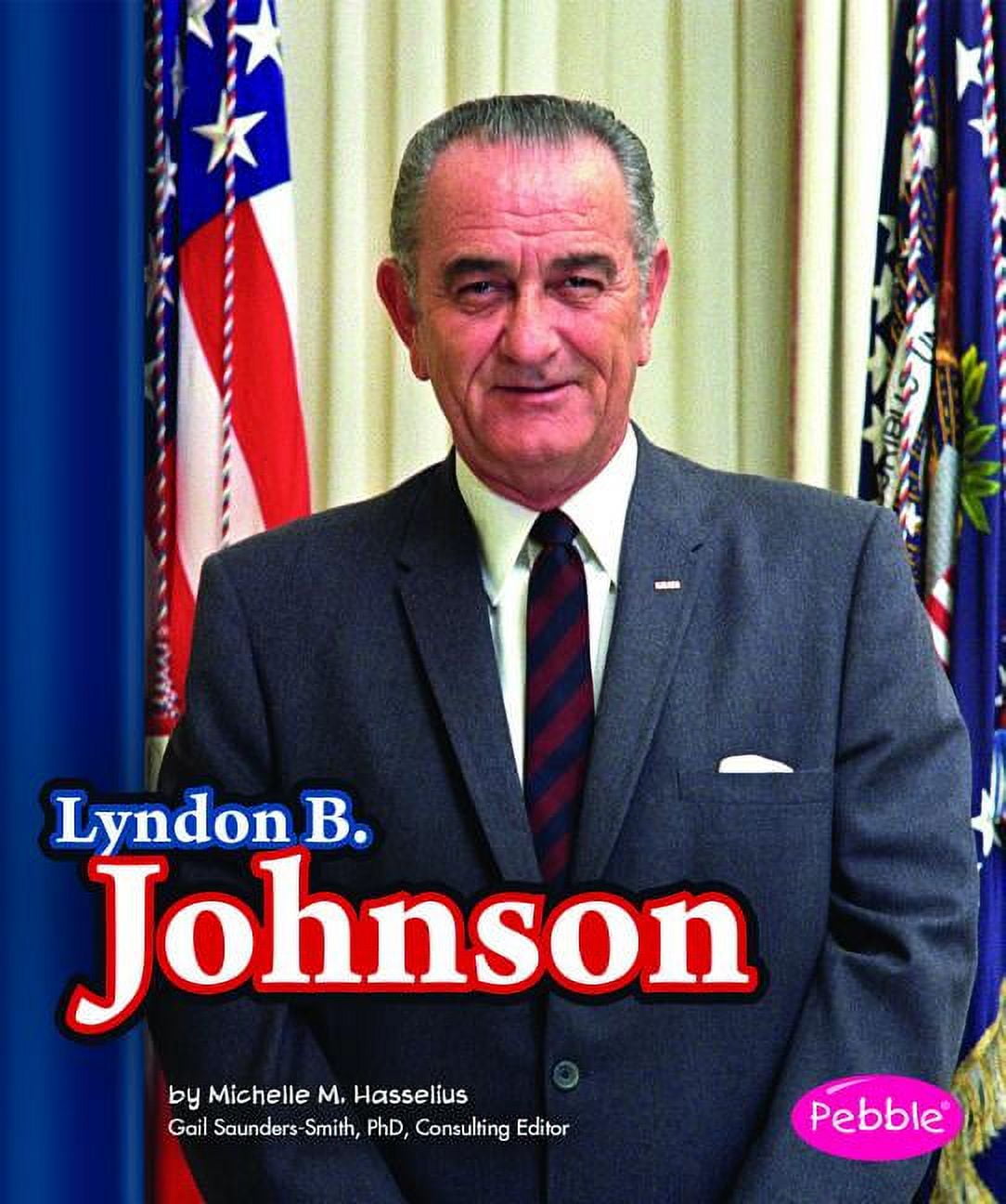 Presidential Biographies: Lyndon B. Johnson (Paperback) - Walmart.com
