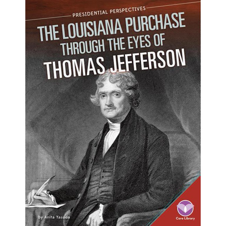 Louisiana Purchase Thomas Jefferson