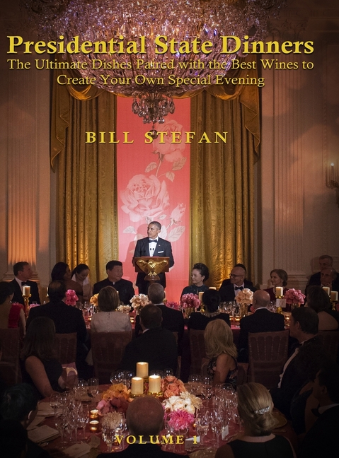 Presidential State Dinners: The Ultimate Dishes Paired with the Best ...
