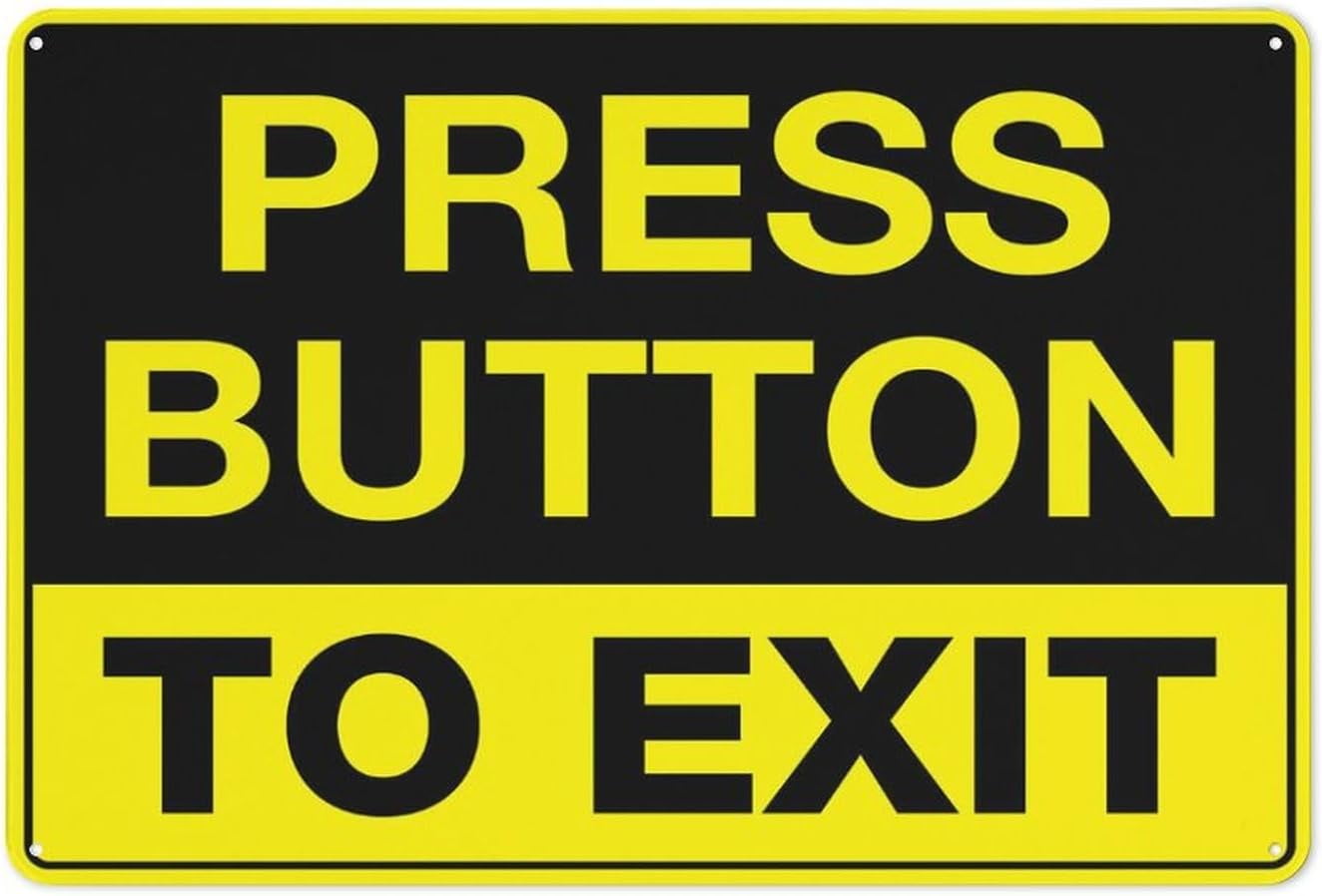 Press Button To Exit Sign Sign, 8 X 12 Grade Reflective Sheeting Rust ...