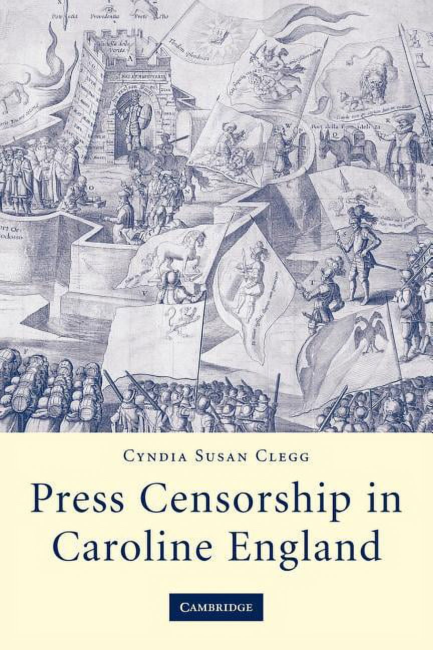 Press Censorship in Caroline England (Paperback) - Walmart.com